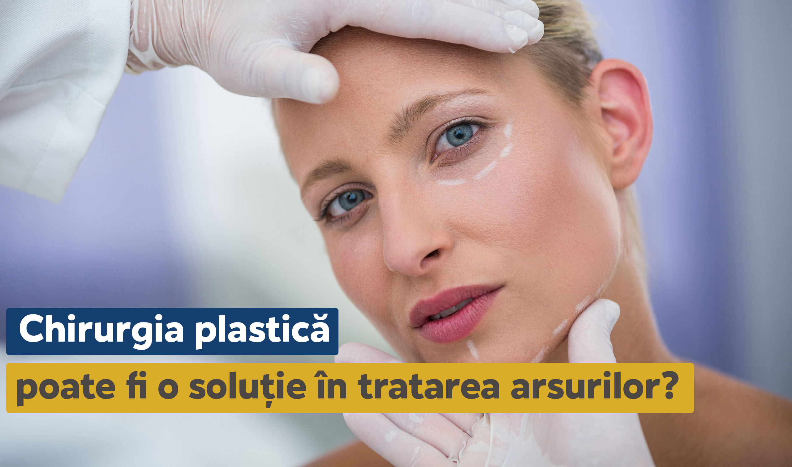 Chirurgia plastică poate fi o soluție în tratarea arsurilor? - Centrul ...